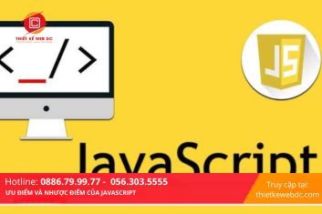 Ưu điểm và nhược điểm của Javascript - Thiết Kế Web DC
